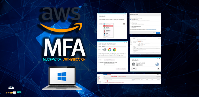 Enable AWS Multi-factor Authentication using an Open-Source Application ...